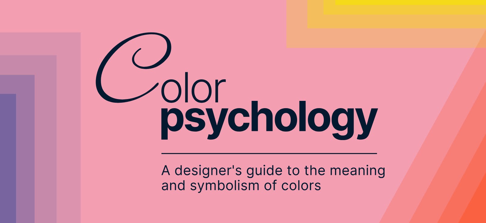 Color Psychology Guide A Resource For Designers Marketers And Creators
